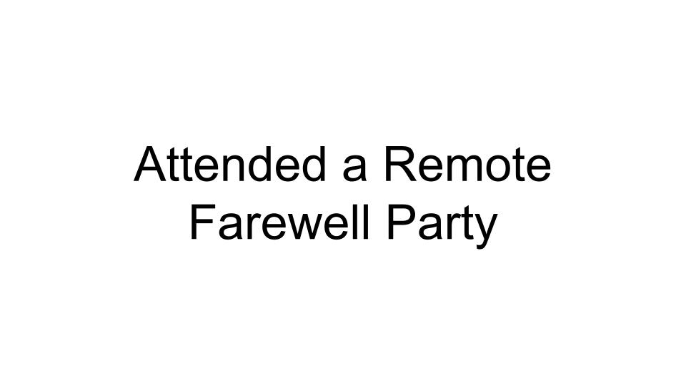 Attended a Remote Farewell Party | 高専卒サラリーマンが海外移住を目指してみた